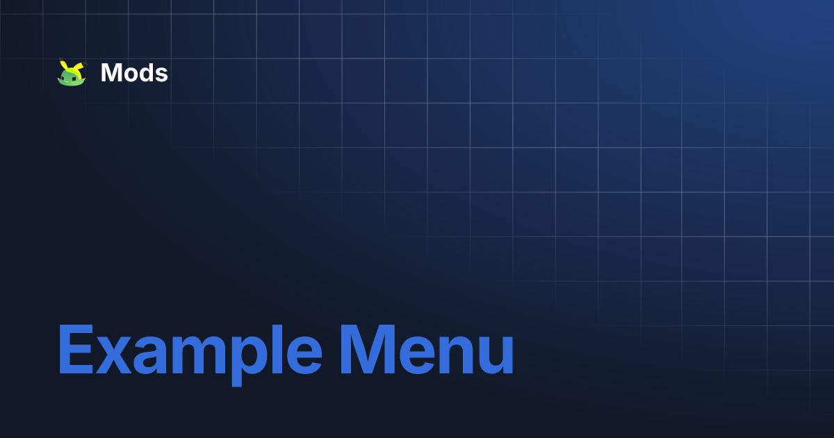 Example Menu Mods